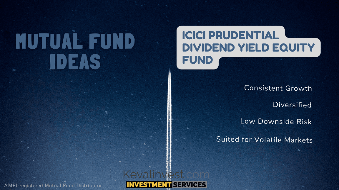 Mutual Fund IDEA- Dividend Yield funds | Kevalinvest.com